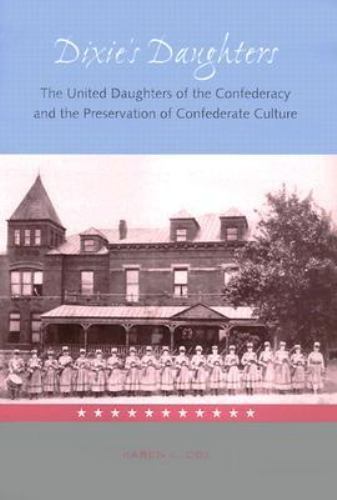 New Perspectives on the History of the South Ser.: Dixie's Daughters ...