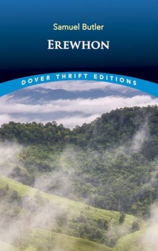 Erewhon (Dover Thrift Editions) - Paperback By Samuel Butler - VERY ...