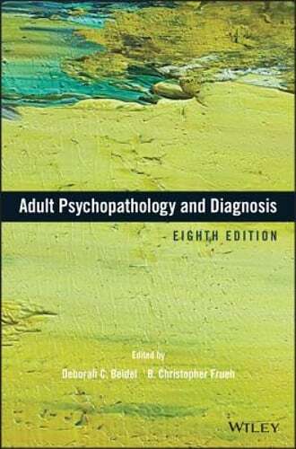 Adult Psychopathology and Diagnosis by Deborah C. Beidel: New ...