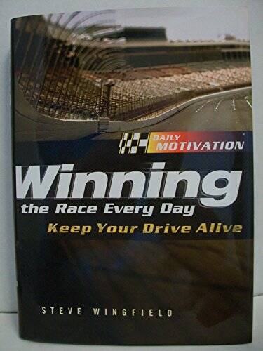 Winning the Race Every Day - Hardcover By Steve Wingfield - GOOD | eBay