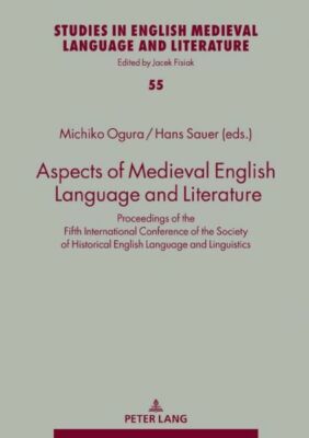 Aspects Of Medieval English Language And Literature: Proceedings Of The ...