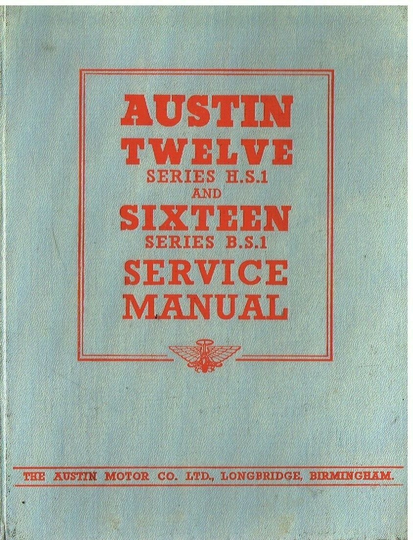 AUSTIN 12 TWELVE HS1 & 16 SIXTEEN BS1 1945-48 ORIG. FACTORY SERVICE ...