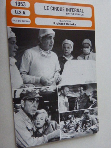 FICHE CINEMA ,1953,le cirque infernal,battle circus,richard brooks,H ...