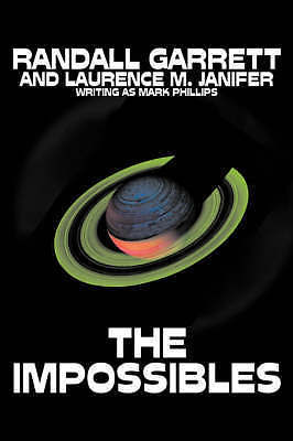 Impossibles by Randall Garrett, Science Fiction, Fantasy by Randall ...