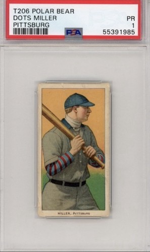 1909-11 T206 Dots Miller Polar Bear Pittsburgh Pirates PSA 1 | eBay