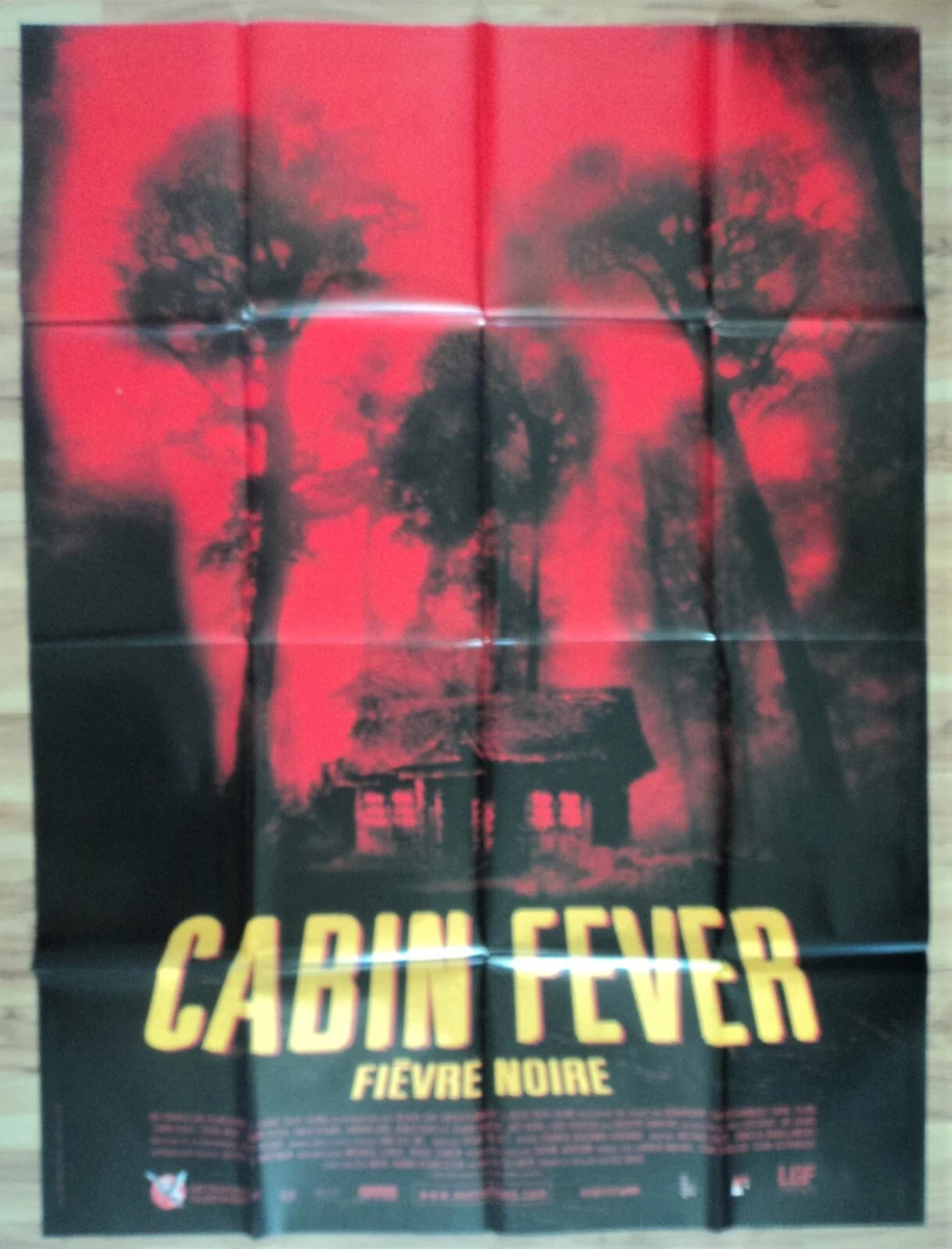 Cabin Fever Poster