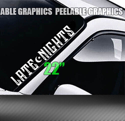 LATE NIGHTS 22" Decal Car Truck Vinyl Sticker JDM Racing Turbo Stance ...