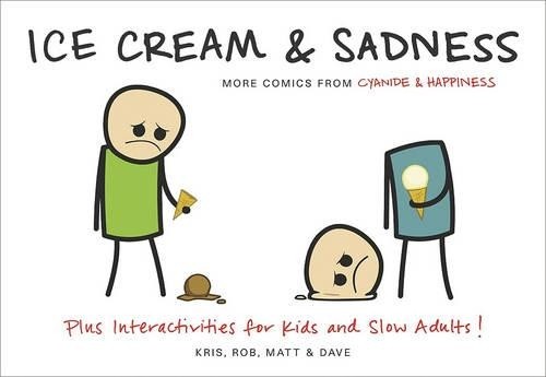 Kris Wilson Matt Melvin Rob DenBleyker D Ice Cream & Sad (Paperback ...