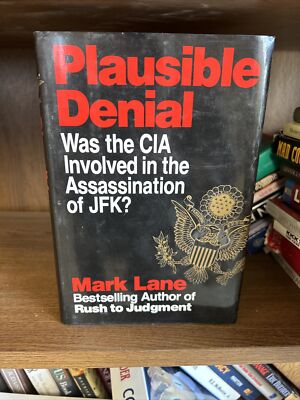 Plausible Denial by Mark Lane Hardcover Book,CIA Involved JFK NEW | eBay