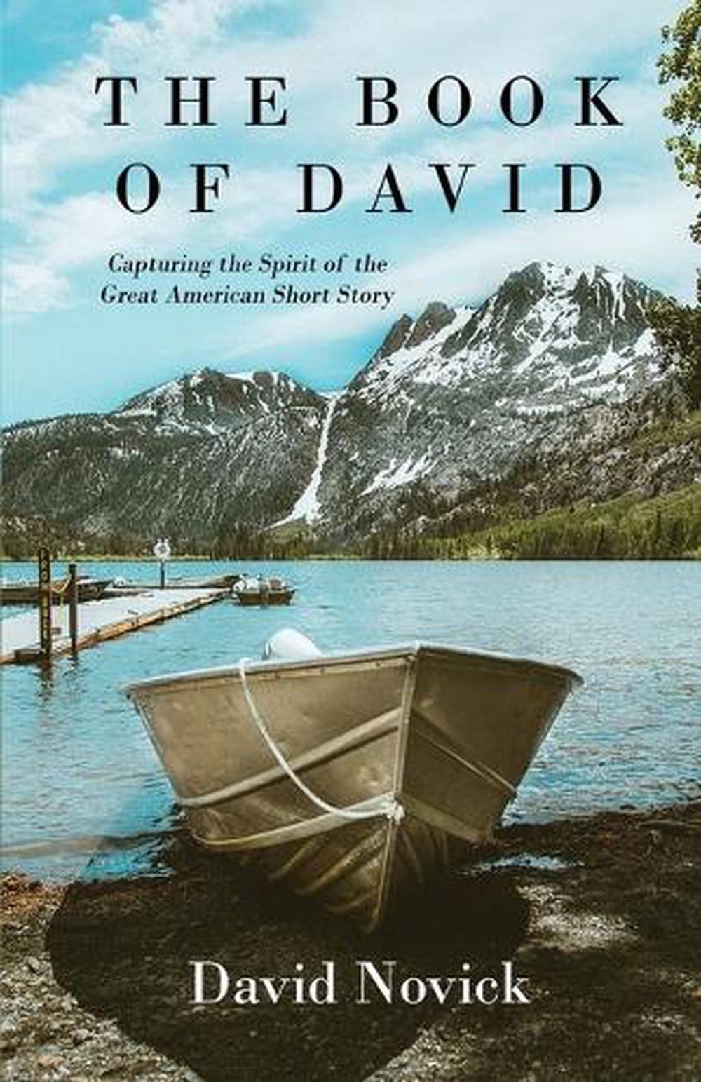 The Book of David: Capturing the Spirit of the Great American Short ...