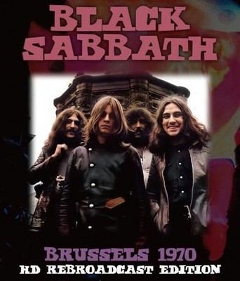 BLACK SABBATH / BRUSSELS 1970 - HD REBROADCAST EDITION (1Blu-ray) | eBay