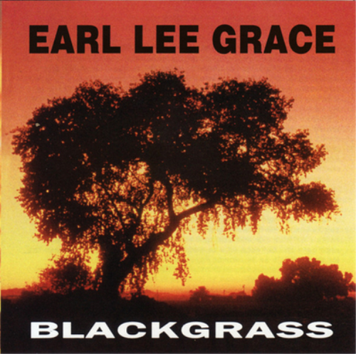 Earl Lee Grace Blackgrass (Vinyl) Limited 12" Album (US IMPORT) 634457734715 | eBay