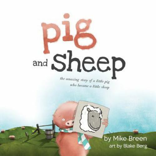 Pig and Sheep by Breen, Mike 9780990777564 | eBay