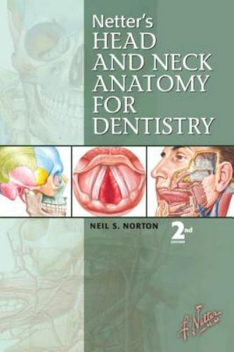 Netter's Head and Neck Anatomy for Dentistry 9781437726633| eBay