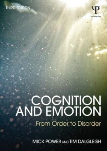 Cognition and Emotion: From order to disorder 9781848722682 | eBay