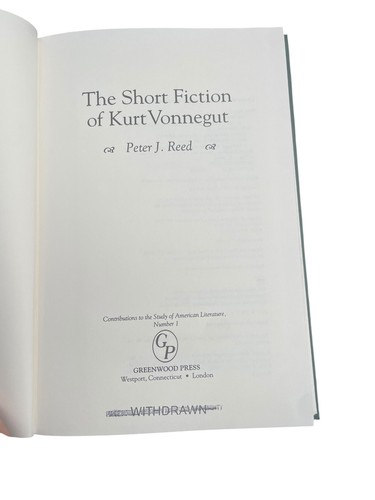 The Short Fiction of Kurt Vonnegut Peter J. Reed 1997 First Edition ...