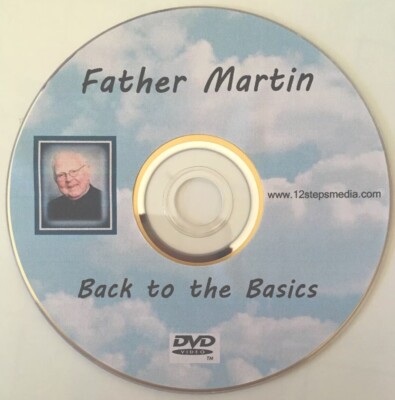 Father Martin Back To Basics ALCOHOLICS ANONYMOUS DVD FREE SHIPPING ...