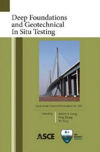 Geotechnical Special Publications: Deep Foundations and Geotechnical in ...