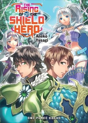 Aneko Yusagi The Rising of the Shield Hero Volume 20: Light Novel ...