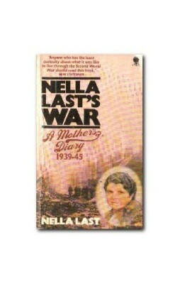 Nella Last's War: A Mother's Diary, 1939-45 by Last, Nella Paperback ...