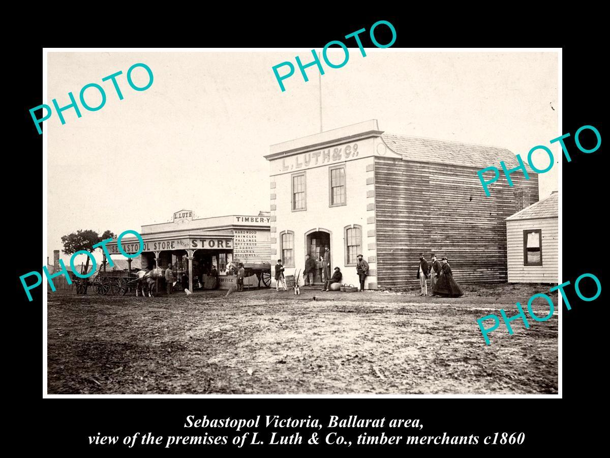 OLD LARGE HISTORIC PHOTO OF SEBASTOPOL BALLARAT VIC LUTHS TIMBER STORE ...