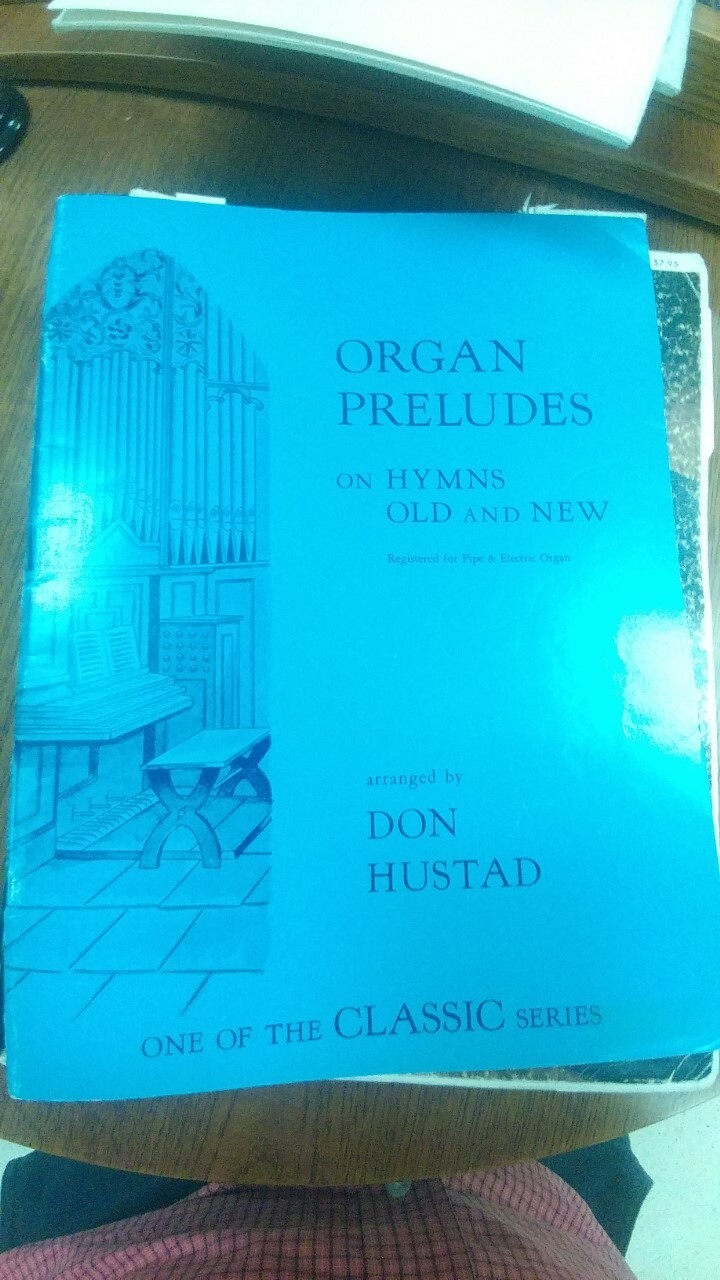 Don Hustad: Organ Preludes on Hymns Old and New, organ (Hope) | eBay