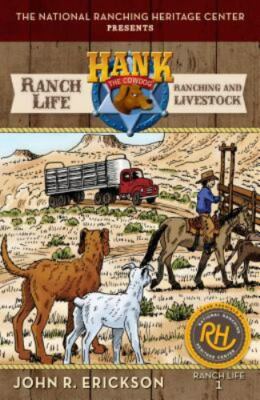 Ranch Life: Ranching and Livestock; H- paperback, 9781591889915, John R ...