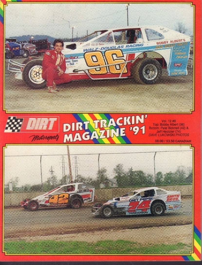 Dirt Trackin Magazine Bobby Albert & Pete Bicknell Vol.12 No.6 1991 ...