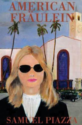 American Fraulein by Samuel Piazza (2015, Trade Paperback) for sale ...
