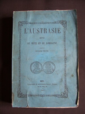 L'Austrasie - Revue de Metz et de Lorraine - T.8 1860 | eBay