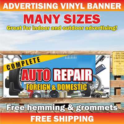 COMPLETE AUTO REPAIR Advertising Banner Vinyl Mesh Sign Full service ...