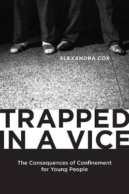 Trapped in a Vice, Alexandra Cox, Hardback 9780813570471| eBay