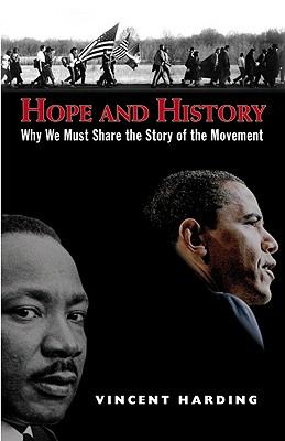 Hope and History : Why We Must Share the Story of the Moment by Vincent ...