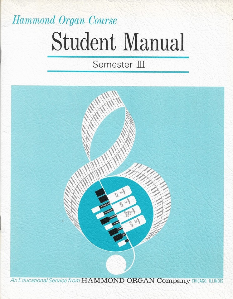 Hammond Organ Course: Student Manuals Set 1-4 + Musical Appendix 1966 ...
