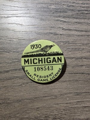 1930 MICHIGAN SMALL GAME HUNTING LICENSE PIN MICHIGAN DNR | eBay