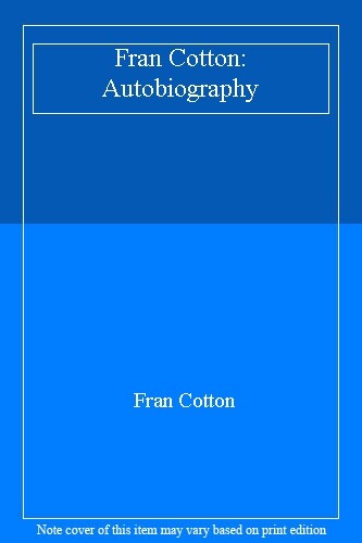 Fran Cotton: Autobiography By FRAN COTTON 9780362005820| eBay