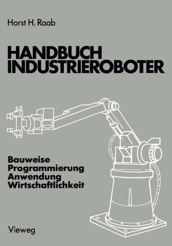 Handbuch Industrieroboter | Horst H. Raab | Taschenbuch | Paperback | x ...