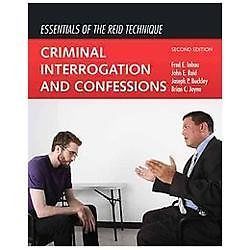 Essentials of the Reid Technique : Criminal Interrogation and ...