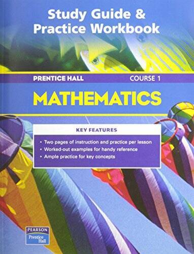 PRENTICE HALL MATH COURSE 1 STUDY GUIDE AND PRACTICE WORKBOOK 2004C ...
