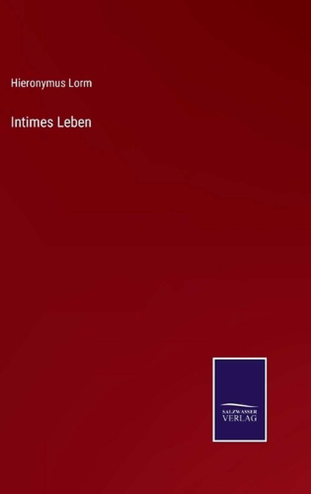 Intimes Leben by Hieronymus Lorm Hardcover Book | eBay