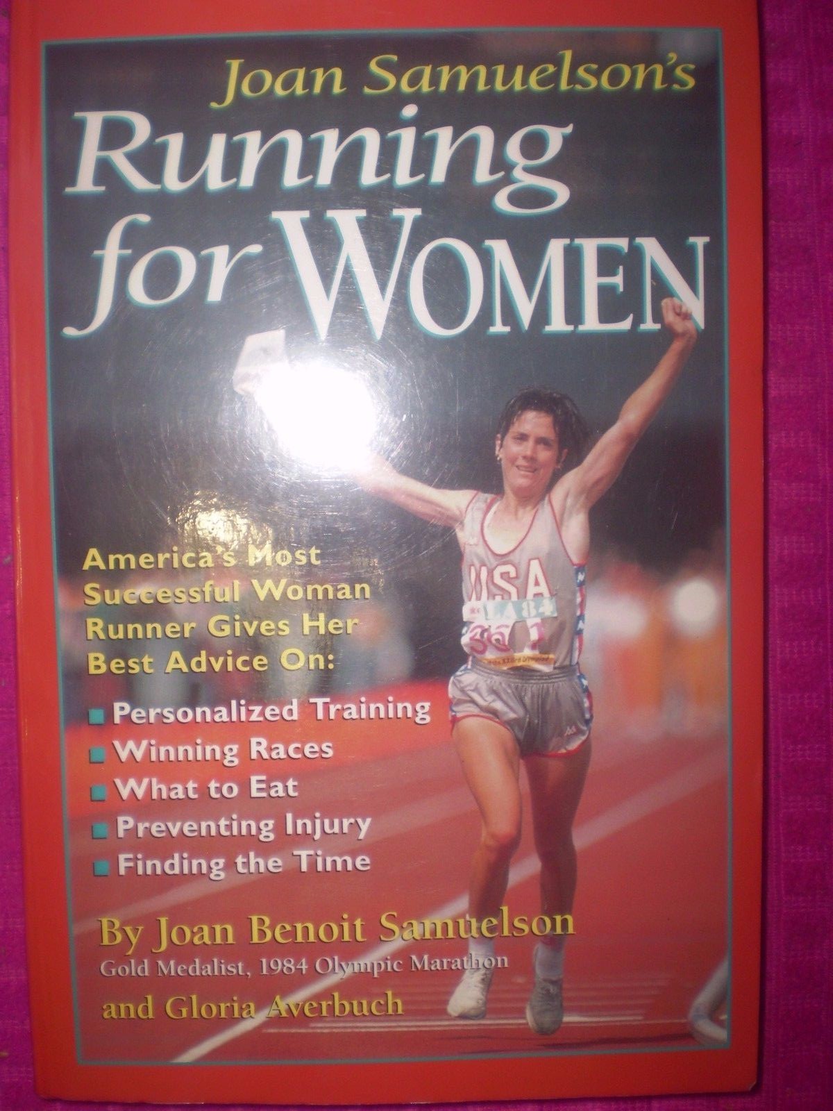 Joan Samuelson's Running for Women .. Samuelson, Joan Benoit - FAST ...