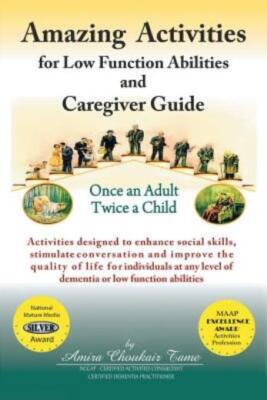 Amazing Activities For Low Function Abilities: And Caregiver Guide ...