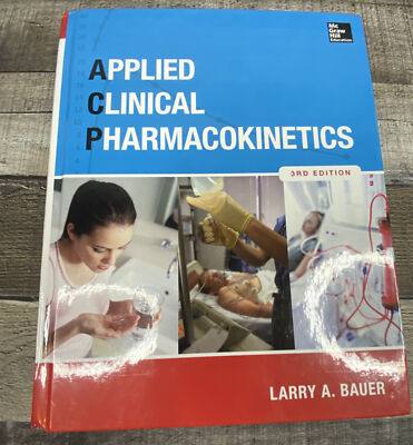 Applied Clinical Pharmacokinetics by Larry Bauer 9780071794589| eBay