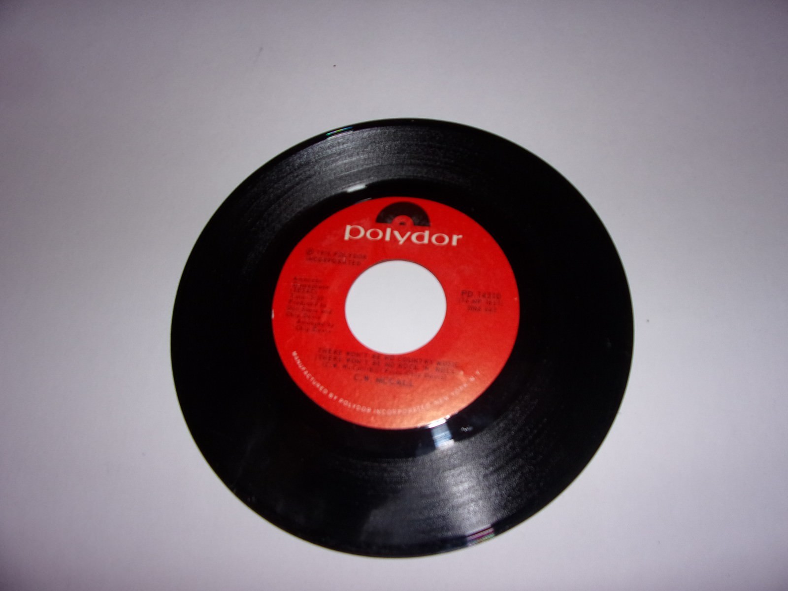 C.W. McCall: There Won't Be No Country Music / Green River/ 45 Rpm ...