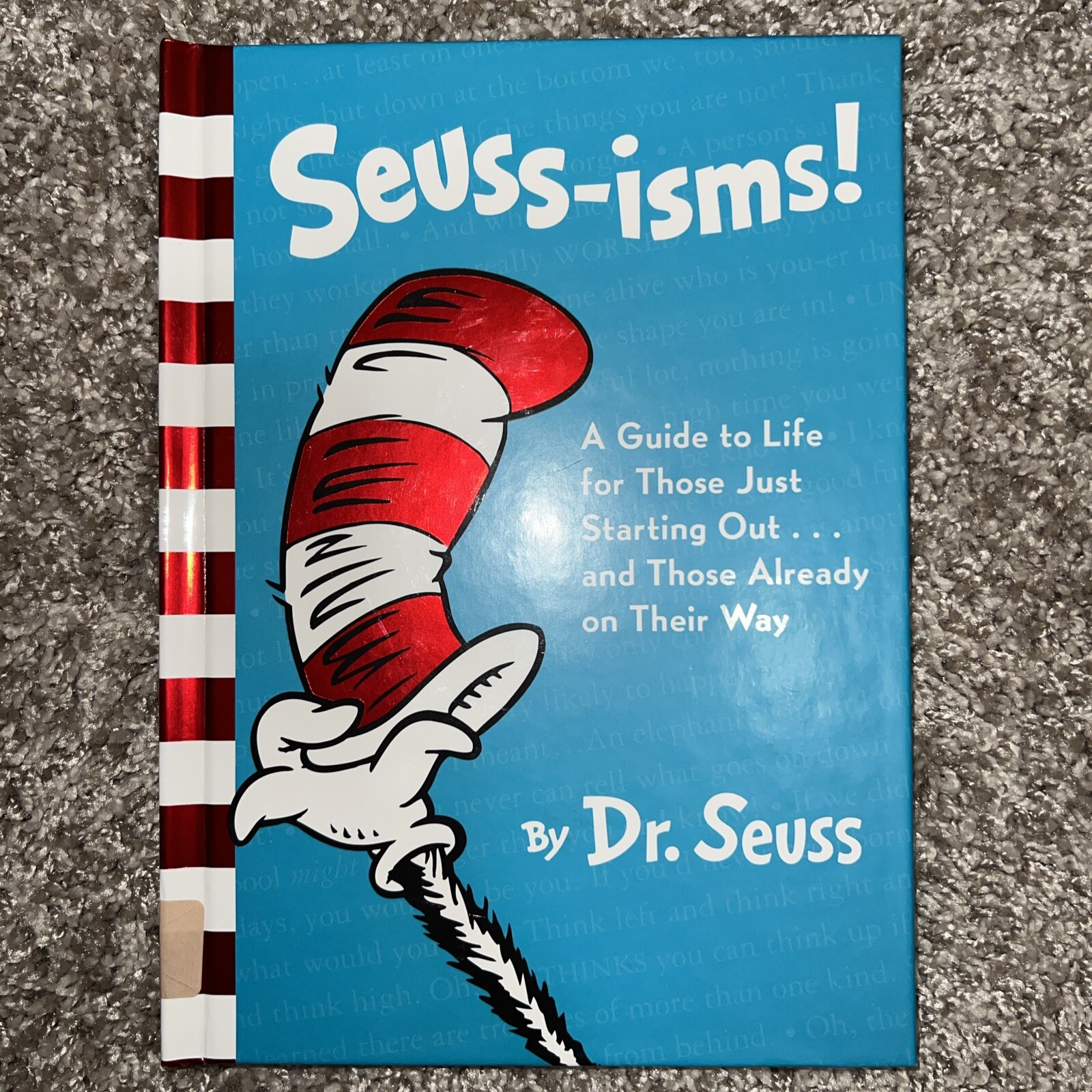 Seuss-Isms! a Guide to Life for Those Just Starting Out... and Those ...
