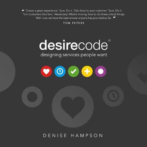 Desire Code: Designing services peop..., Denise Hampson | eBay