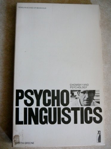 PSYCHOLINGUISTICS: CHOMSKY AND PSYCHOLOGY (PENGUIN MODERN By Judith ...