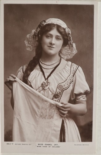 OLD POSTCARD 1908 MISS ISABEL JAY AS MISS HOOK OF HOLLAND | eBay