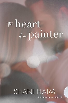 The Heart of a Painter by Haim, Shani -Paperback | eBay