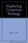 Exploring Corporate Strategy By Gerry Johnson, Kevan Scholes. 01 | eBay